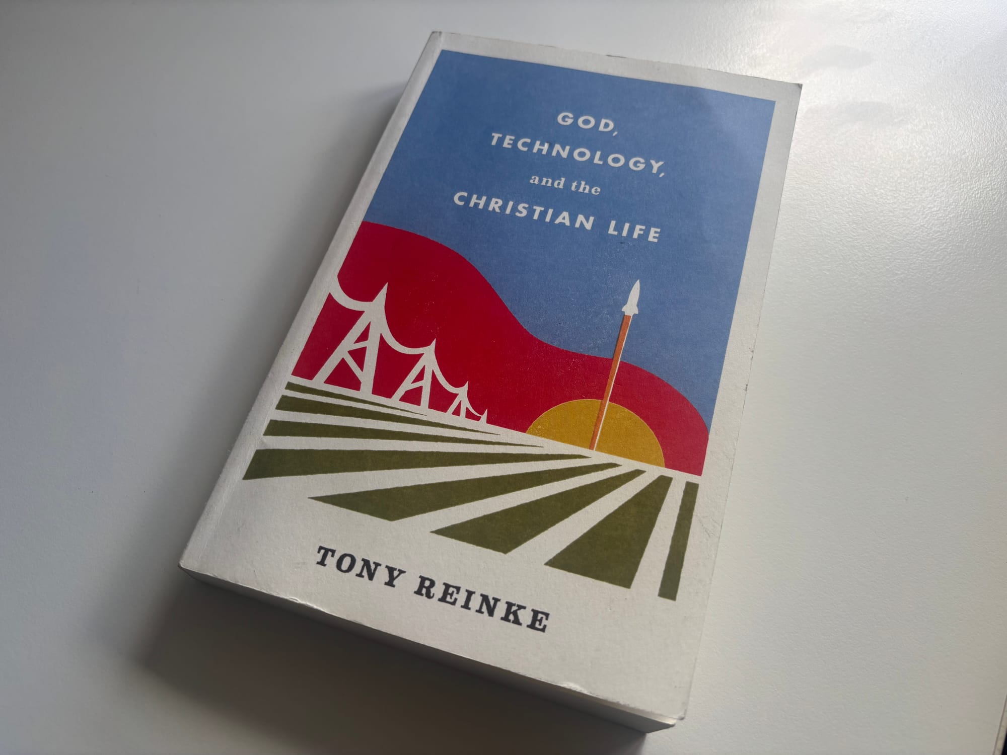 Book Review: God, Technology, and the Christian Life by Tony Reinke